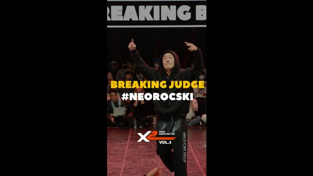 X2 : SOOP DANCE BATTLE VOL.5 NEOROCSKI JUDGE SHOWCASE | SOOP VOD