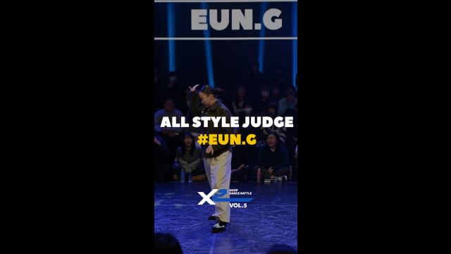 X2 : SOOP DANCE BATTLE VOL.5 EUN.G JUDGE SHOWCASE | SOOP VOD