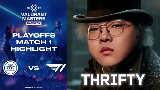 EDG vs T1 - 플레이오프 1경기 하이라이트 | VCT 마스터스 방콕 | SOOP VOD