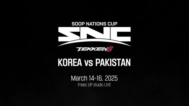 2025 SNC TEKKEN8 - Korea vs Pakistan Teaser | SOOP VOD
