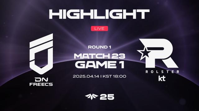 DNF vs. KT 게임1 하이라이트 | 04.14 | 2025 LCK CL Round 1 | SOOP VOD