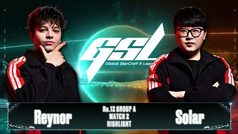 12강 A조 2경기 레이너 vs 강민수 하이라이트｜2025 GSL 시즌1 | SOOP VOD
