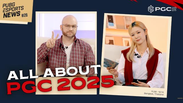 PGC 2025 꿀잼 시청을 위한 핵심 정리 | PUBG ESPORTS NEWS | PGC 2025 [배틀그라운드] [배그] | SOOP VOD